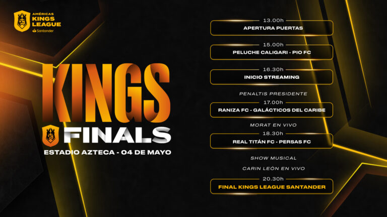 La agenda de la Final Four de la Kings League Santander del 4 de mayo en el Estadio Azteca ...